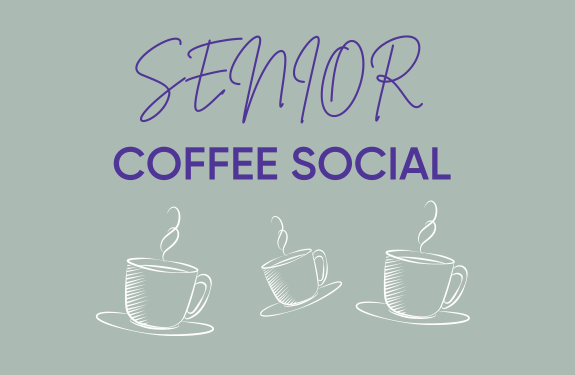 COFFEE SOCIAL CLUB FOR SENIORS - Moffat Library | Restored. Renewed ...